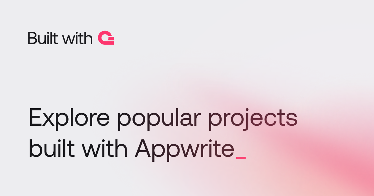Built With Appwrite